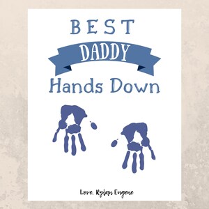 Best Daddy Hands Down Father's Day Hand Print Keepsake/ | Etsy