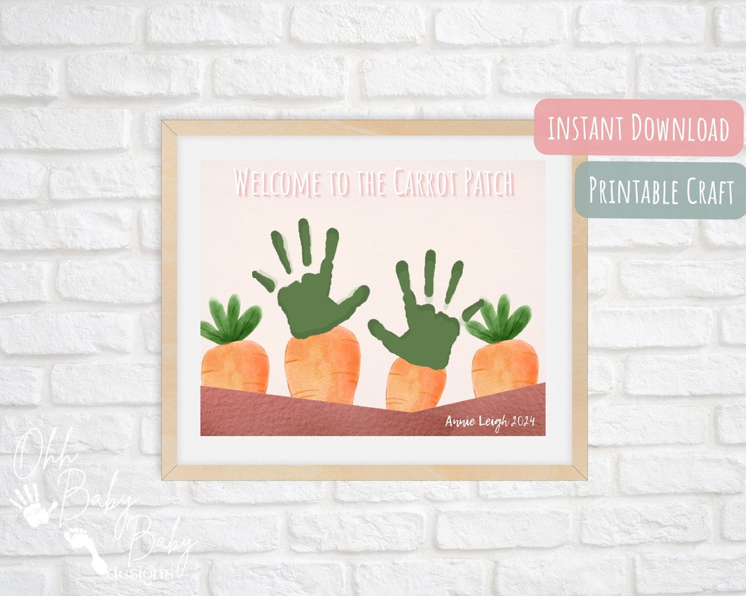 Welcome to the Carrot Patch Hand Print Easter Craft/ Hand Print Keepsake/instant Download ...