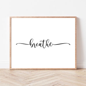 Breathe Printable Wall Art Downloadable Print - Etsy