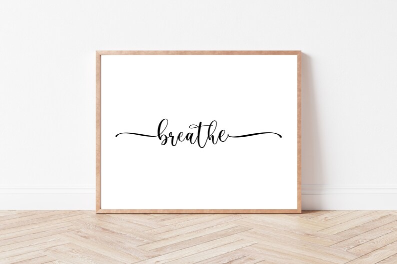 Breathe Printable Wall Art Downloadable Print - Etsy