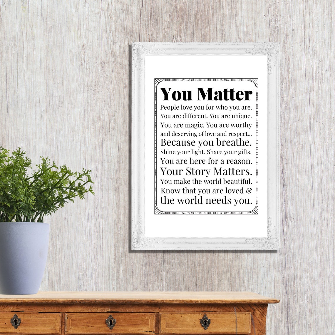 You Matter Quote Wall Art | Digital Print | Inspiring Home Decoration ...