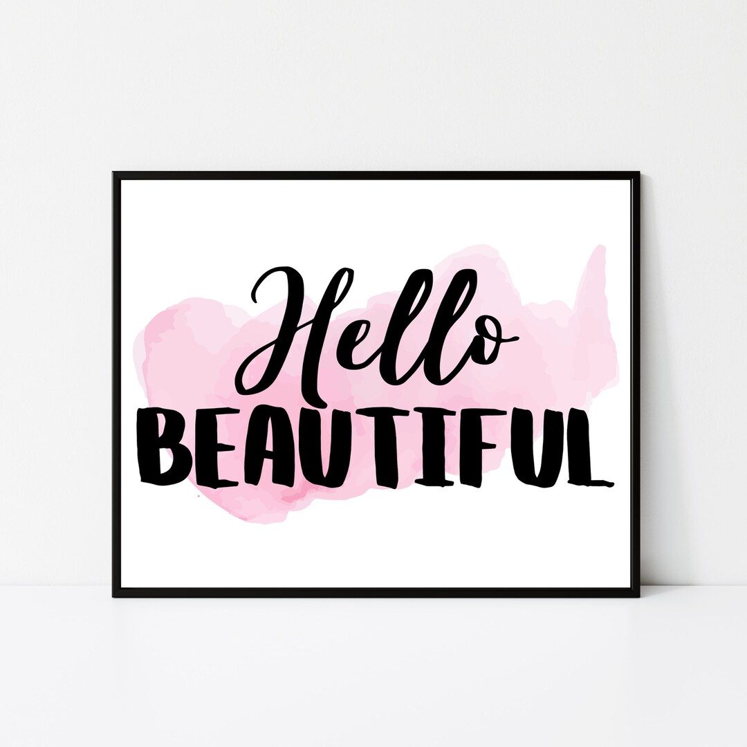 Hello Beautiful Light Pink Printable Wall Art Instant Download Positive ...