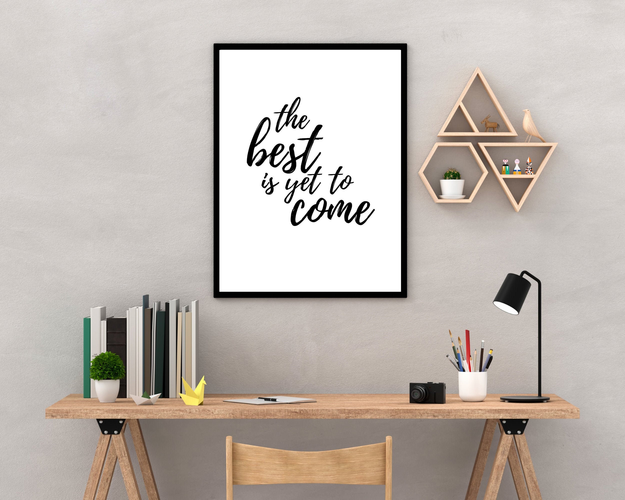 The Best is yet to Come Printable Wall Art | Inspirational Home ...