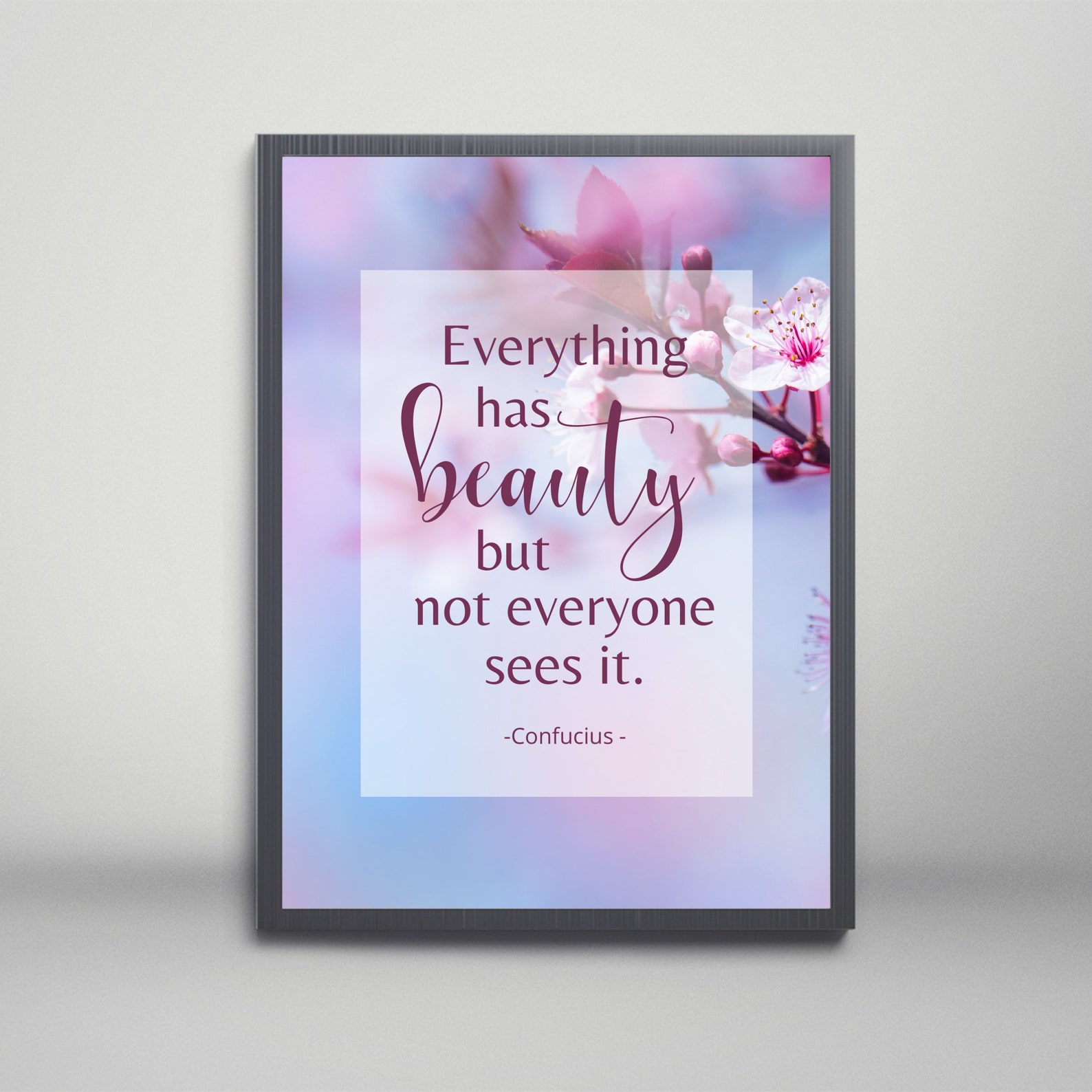 Confucius Quote Everything Has Beauty Wall Art | Digital Print ...