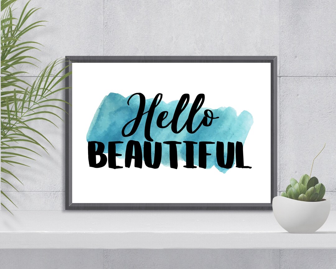 Hello Beautiful Teal Printable Wall Art Instant Download - Etsy