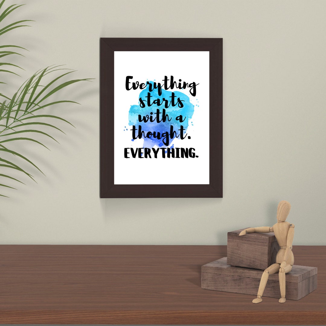 Everything Starts With A Thought Wall Art | Digital Print | Inspiring ...