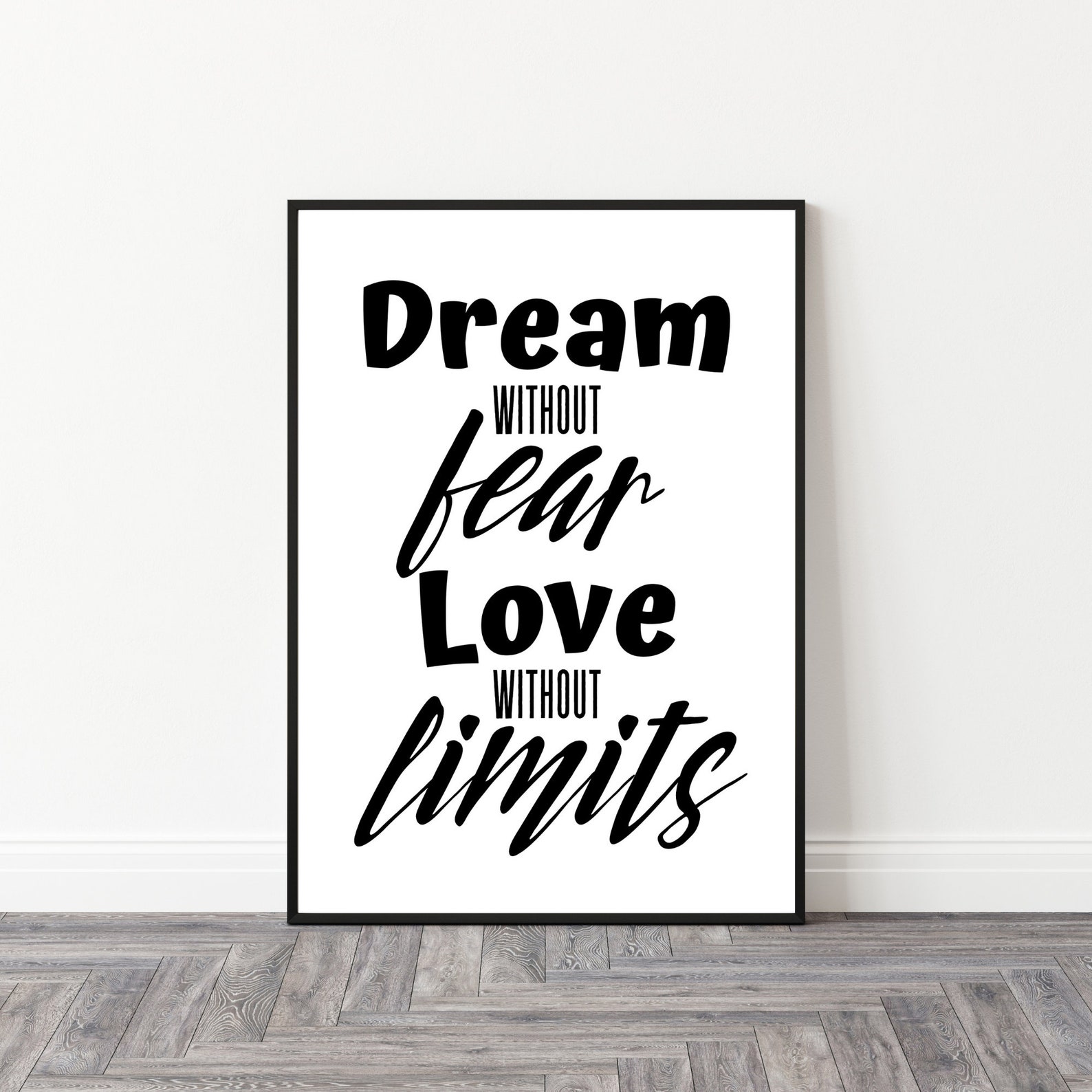 Dream Without Fear Love Without Limits Printable Wall Art Digital Print ...