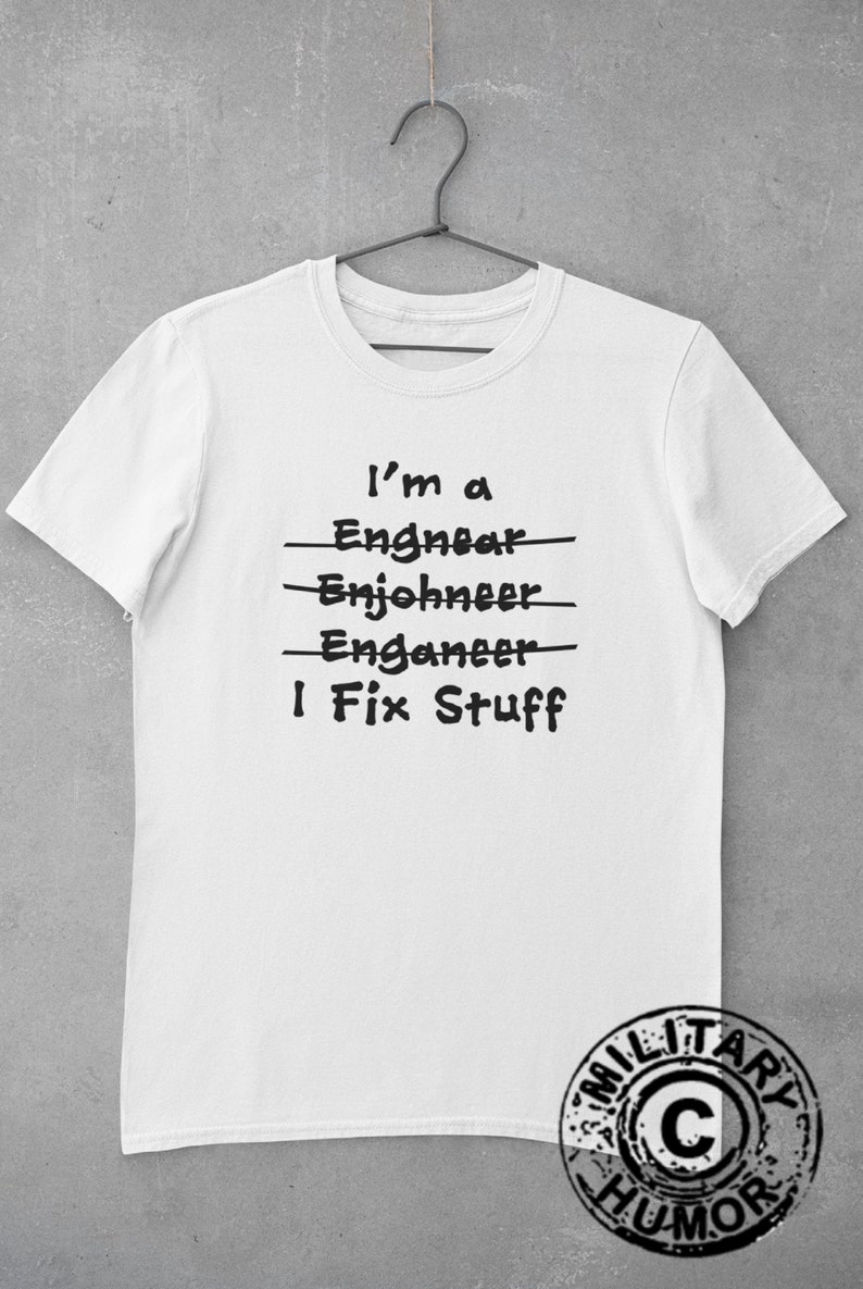 Engineer Fix Stuff T-shirt - Etsy