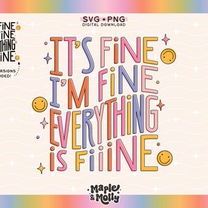 Everything is Fine Svg Png Sublimation Design Mental Health Svg Funny ...