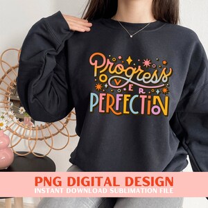 Progress Over Perfection PNG Positivity Sublimation PNG Mental Health ...