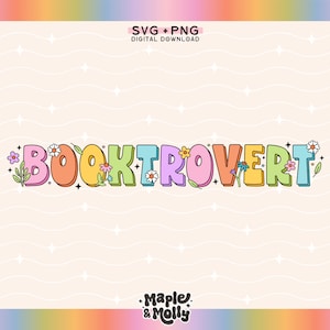 Booktrovert Svg Reading Png Bookish Book Lover Booktok Bookworm ...