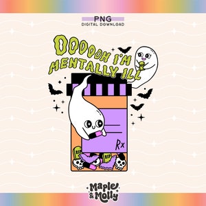 Mentally Ill Funny Halloween Png Goth Mental Health Medication Png ...