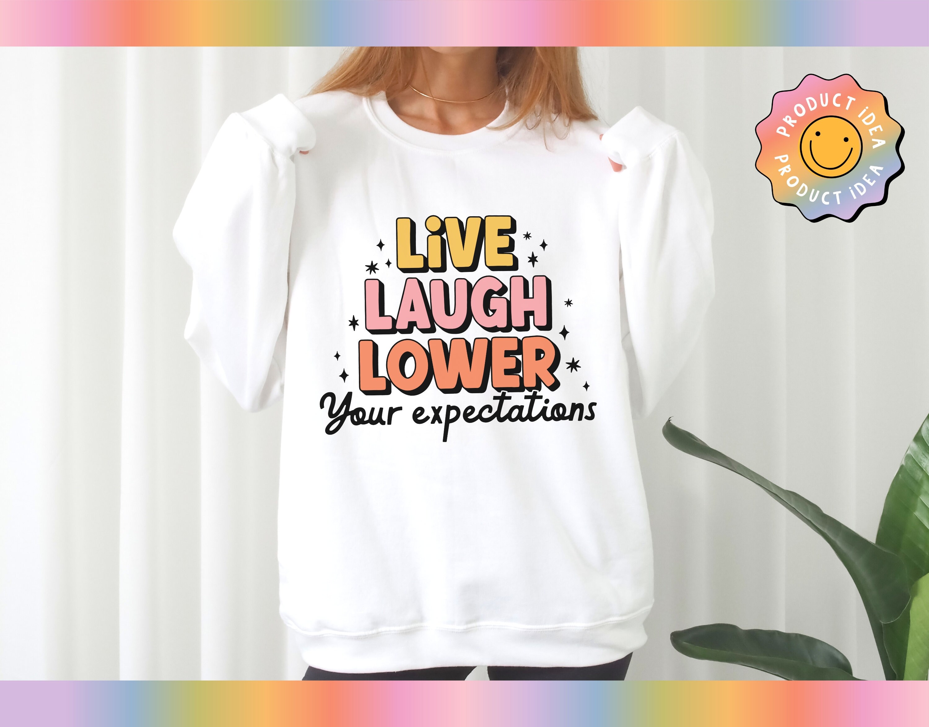 Lower Your Expectations Svg Png Sublimation Design Sassy Svg Sarcastic ...
