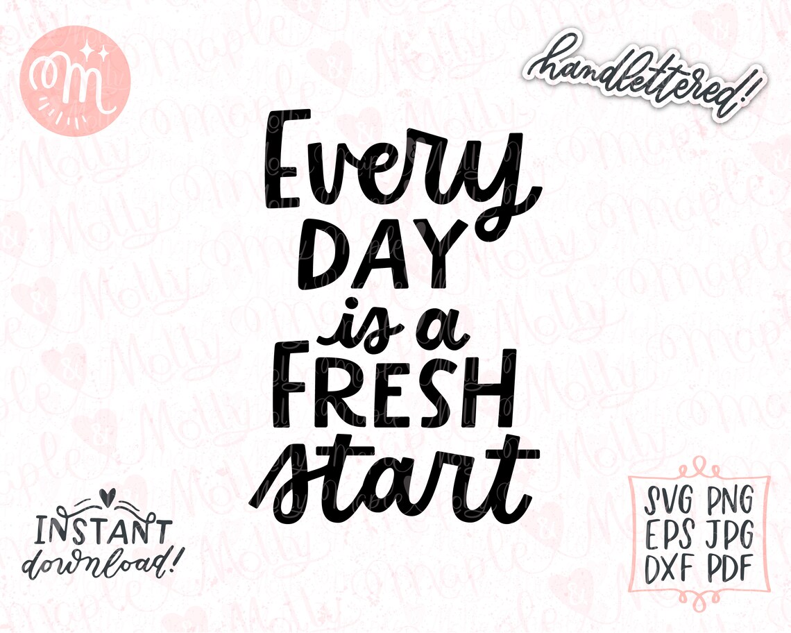 Every Day is a Fresh Start Svg Affirmations Svg Empowering - Etsy