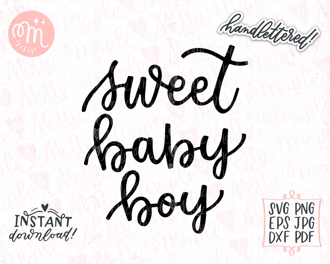 Baby Svg Sweet Baby Boy Svg Baby Shower Svg Nursery Baby Svg Pregnancy ...
