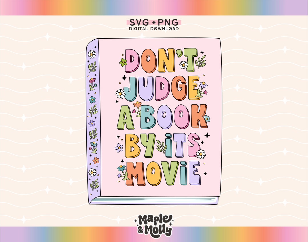 Don't Judge A Book by Its Movie Book Lover Png Bookish Babe Reading Png ...