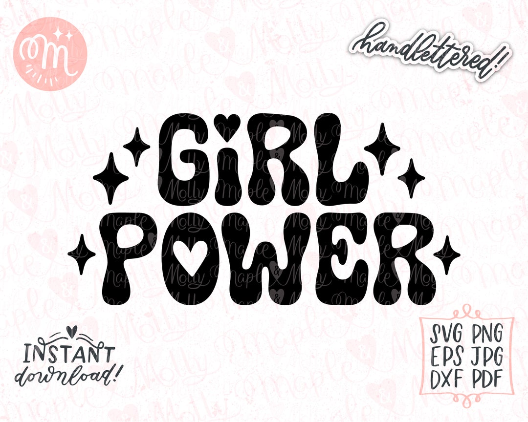 Girl Power Svg, Empowered Svg, Feminism Svg, Strong Woman Svg, Grl Pwr ...