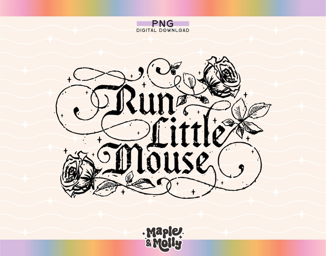 Run Little Mouse Png Smut Dark Romance Dirty Book Lover Bookish Zaddy ...