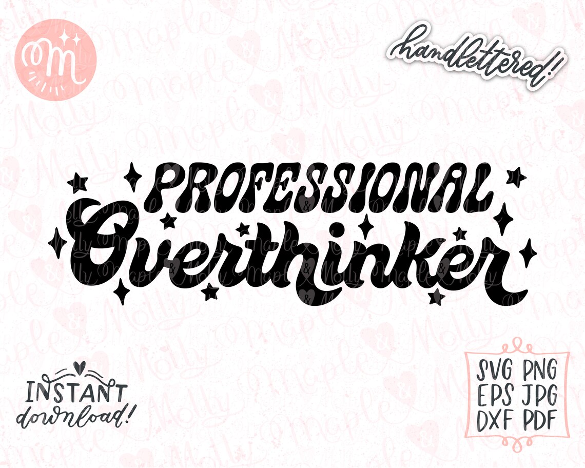 Professional Overthinker Svg, Anxiety Svg, Always Anxious Svg ...