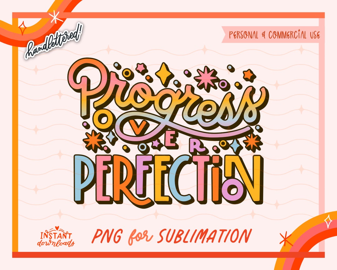 Progress Over Perfection PNG Positivity Sublimation PNG Mental - Etsy