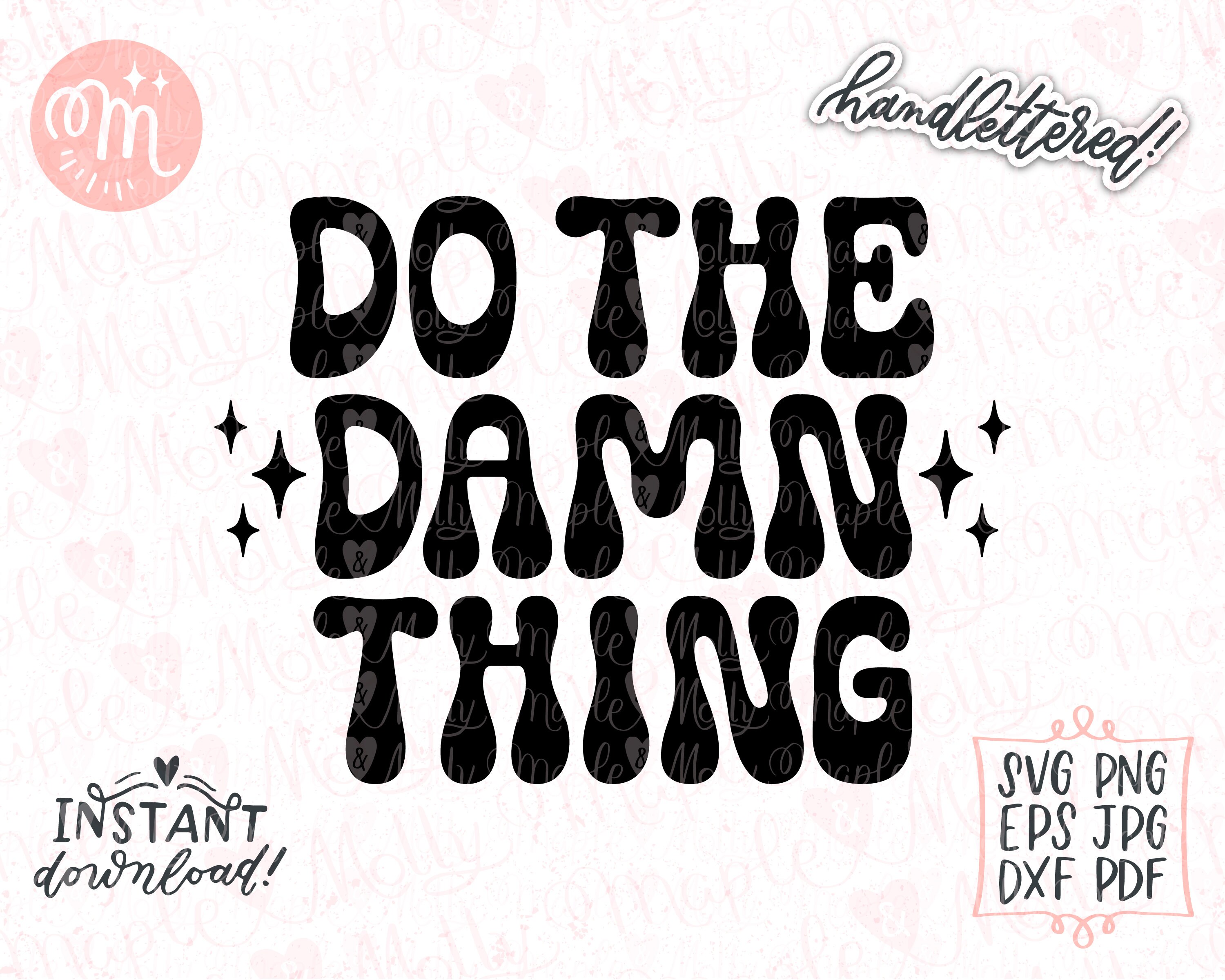 Do the Damn Thing Svg Inspirational Svg Killin It Svg - Etsy