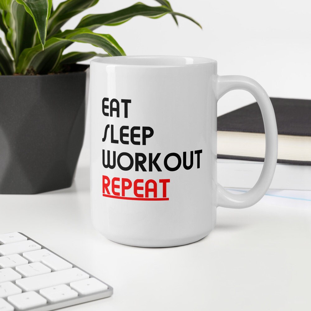 Eat Sleep Workout Repeat Mug Workout Mug Workout Gift - Etsy UK