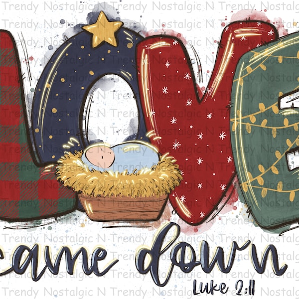 Love Came Down Png - Etsy