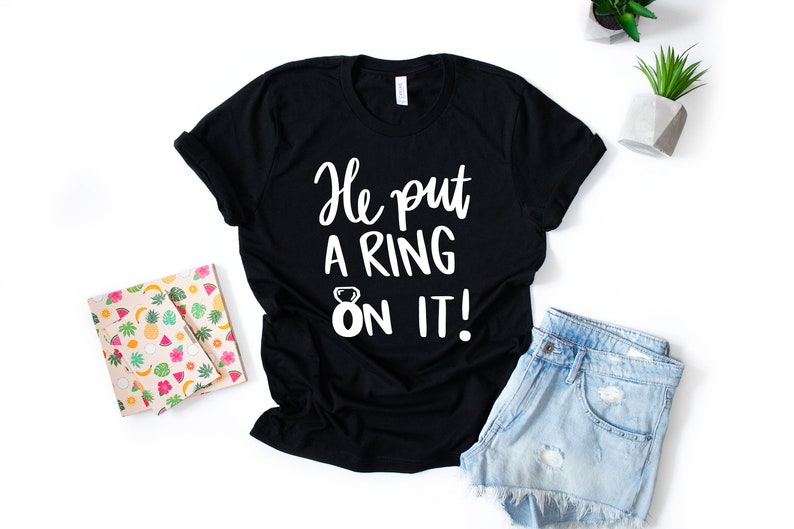 He Put A Ring on It, Bachelorette Party Shirts, Just Engaged Shirt ...