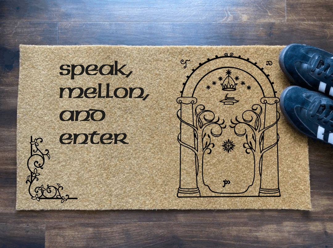 Speak Mellon and Enter Friend Hobbit Doormat - Etsy