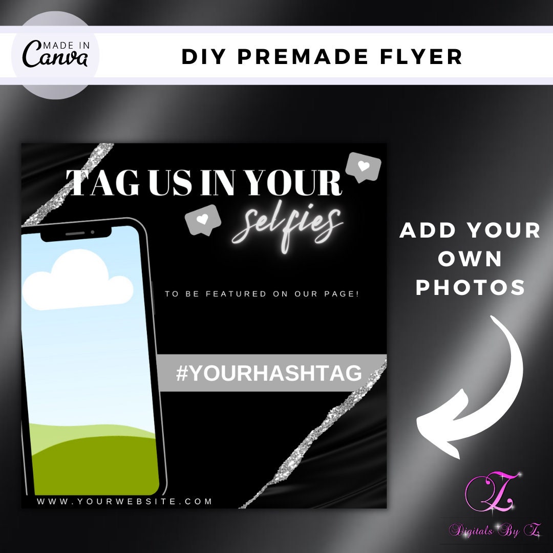 Tag Us in Your Selfie Flyer We Love Selfies Tag Us Flyer DIY Tag Us ...