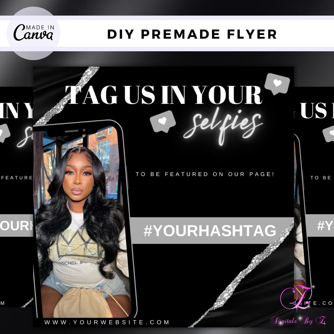 Tag Us in Your Selfie Flyer - We Love Selfies - Tag Us Flyer - DIY Tag ...