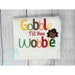 Gobble Till You Wobble Thanksgiving Shirt, Embroidered Thanksgiving ...