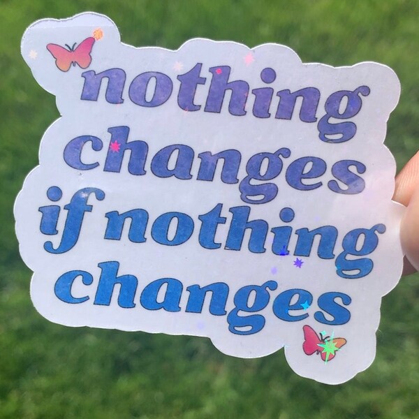 If Nothing Changes - Etsy