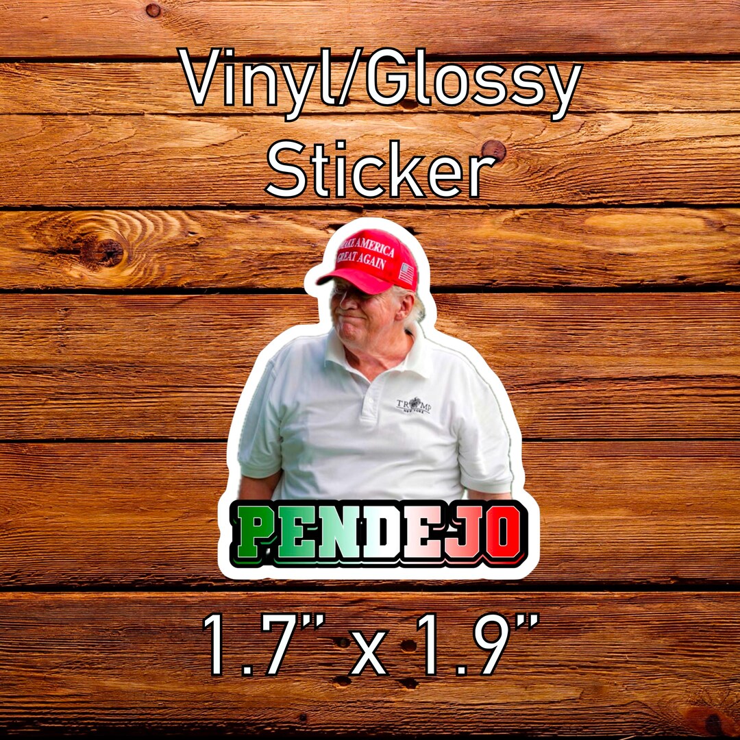 Donald Trump Pendejo – Anti-trump Sticker Pack (set of 5) | Glossy 1.7 ...