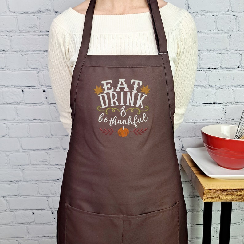 Thanksgiving Apron Eat Drink and Be Thankful | Embroidered Fall Baking ...