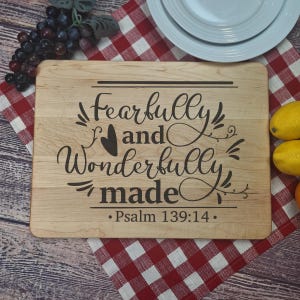 Fearfully and Wonderfully Made Cutting Board Psalm 139:14 Scripture ...