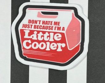 Little Cooler Sticker - Etsy