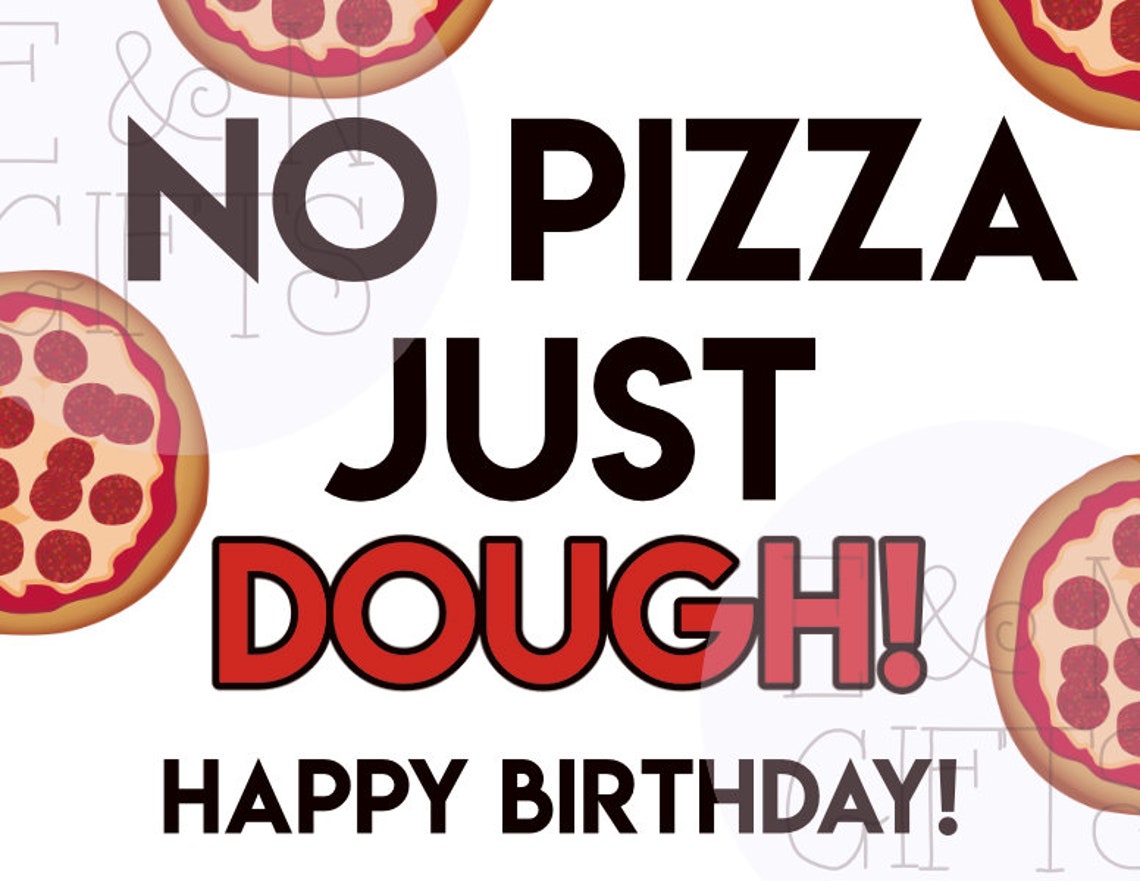 No Pizza Just Dough Sign, Pizza Box Money Sign, Money Gift, Pizza Dough ...