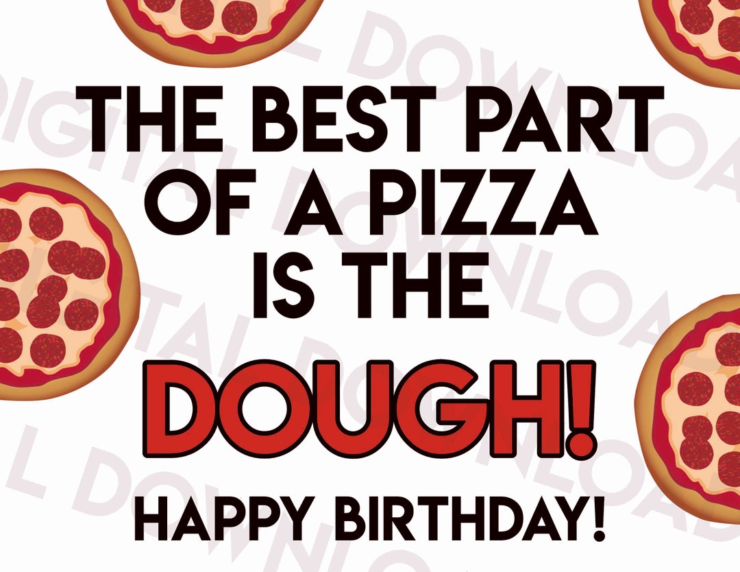 The Best Part of A Pizza is the Dough Sign, Pizza Box Money Sign, Money ...