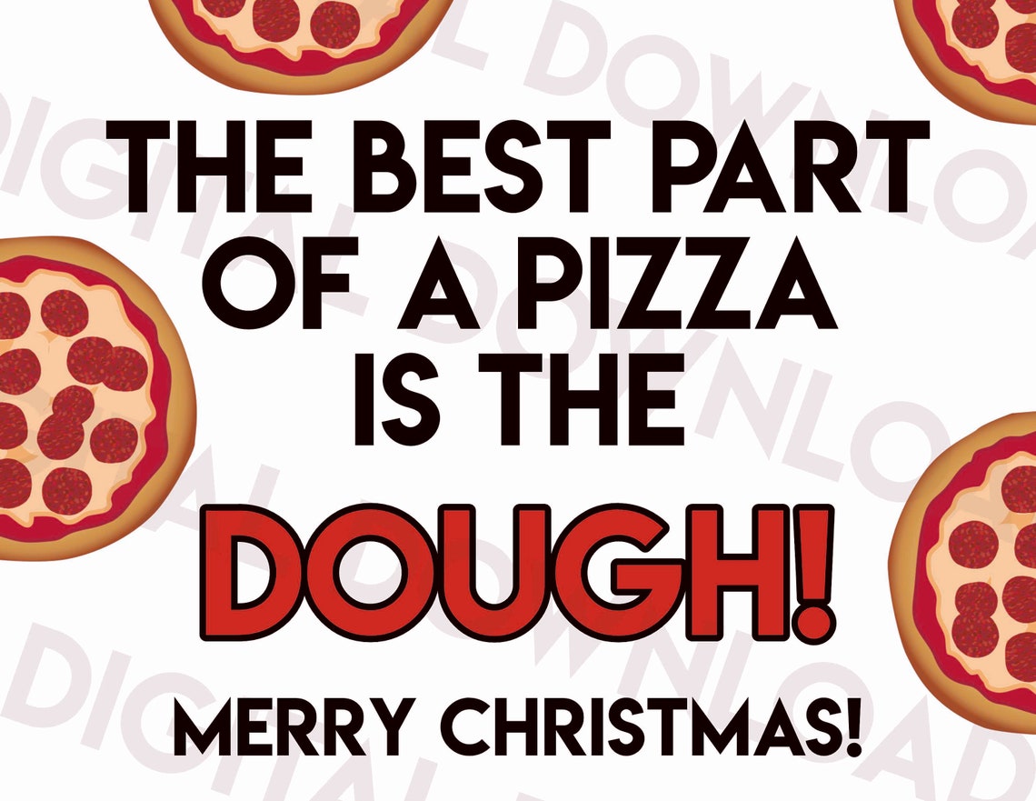 The Best Part of A Pizza is the Dough Sign, Pizza Box Money Sign, Money ...