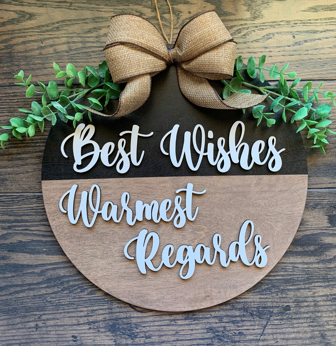 Best Wishes Warmest Regards Sign Trendy Sign 3D Letters Round Wooden ...