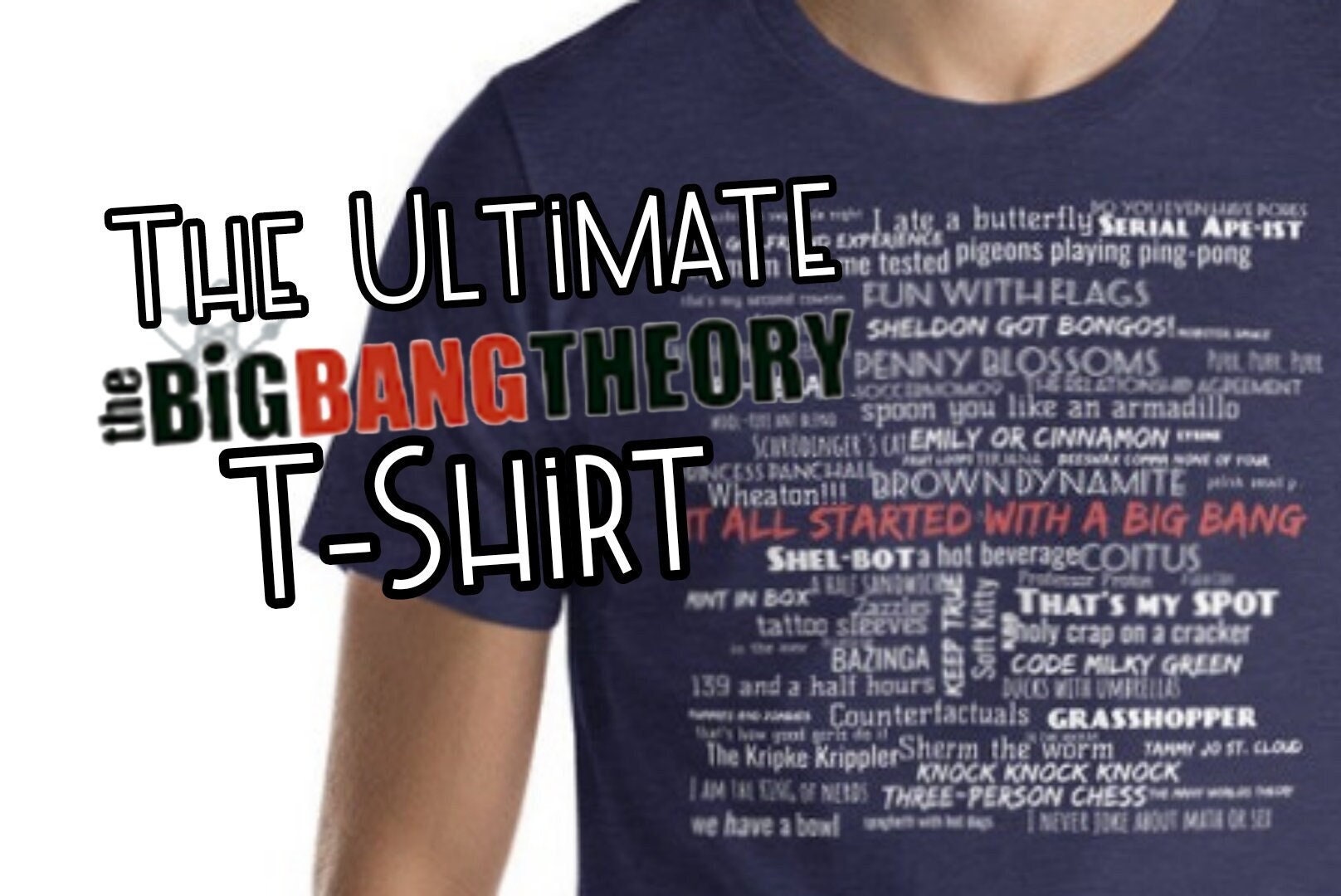 Ultimate BIG BANG THEORY T-shirt Tv Show Unisex T-shirt Big Bang Quotes ...