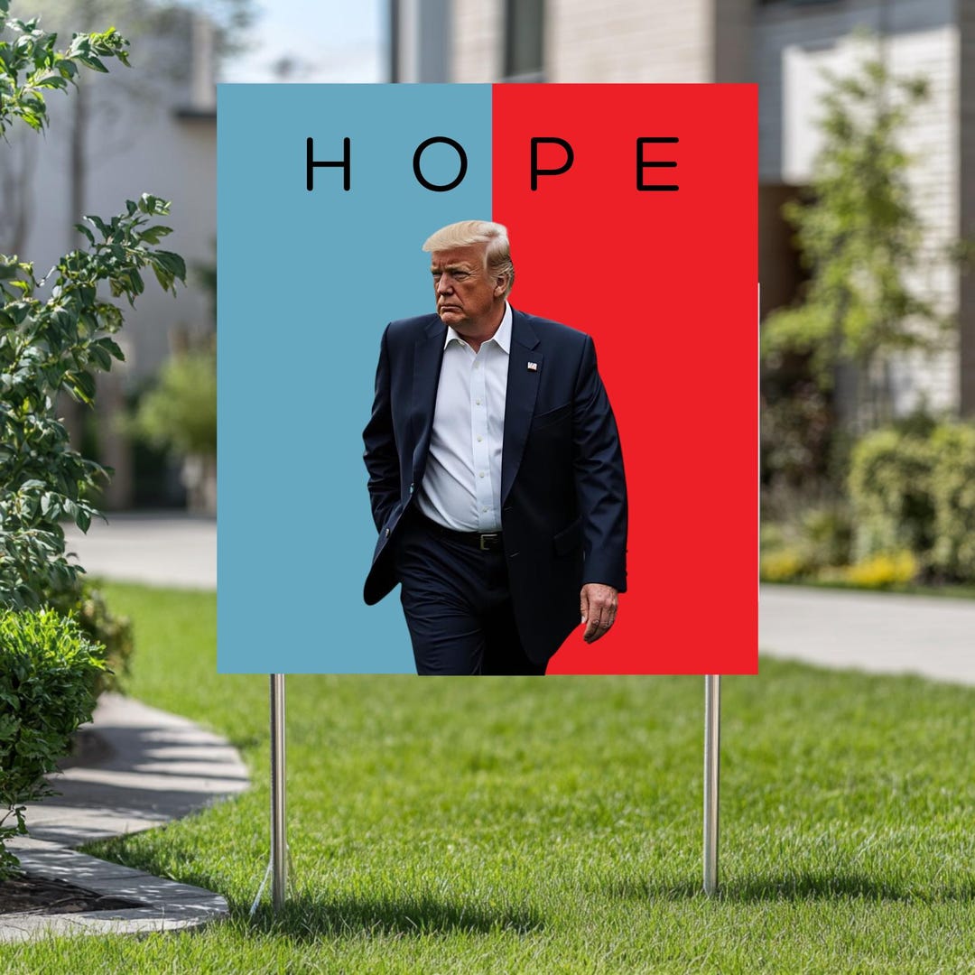 Trump Yard Sign,trump 2024,trump Hope 2024 Yard Sign,political Yard ...