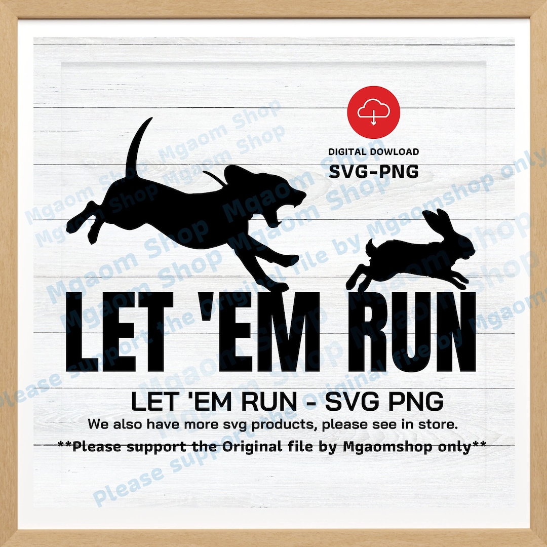 Beagle Hunting Rabbit SVG: Let 'em Run Design (digital Download) - Etsy