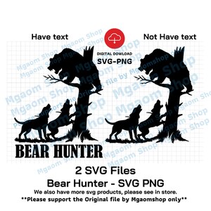 Bear Hunter Svg , Hounds Hunter Svg, New Bear Hunting SVG , Bear ...
