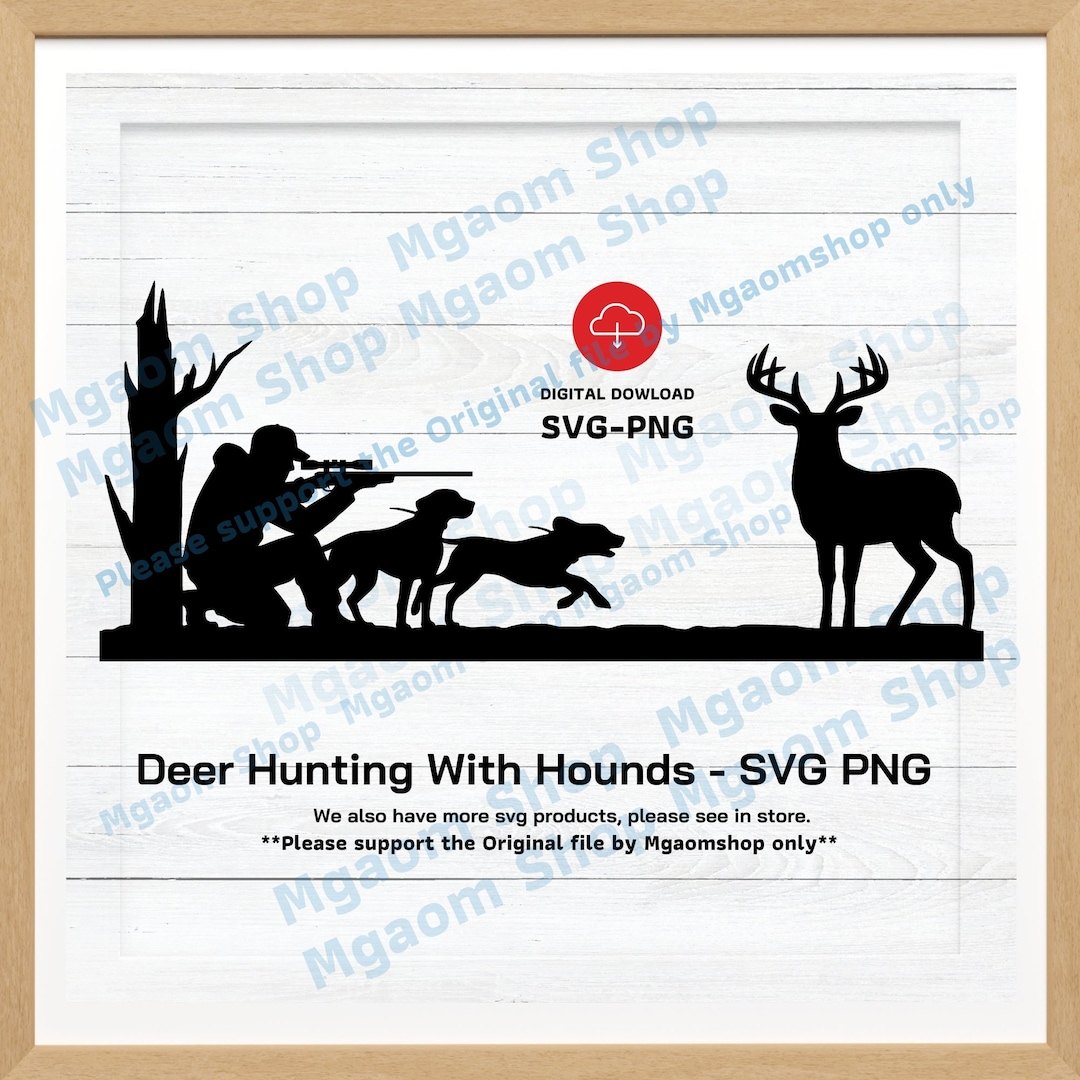 Deer Hunting With Hounds SVG PNG File (digital Download) - Etsy
