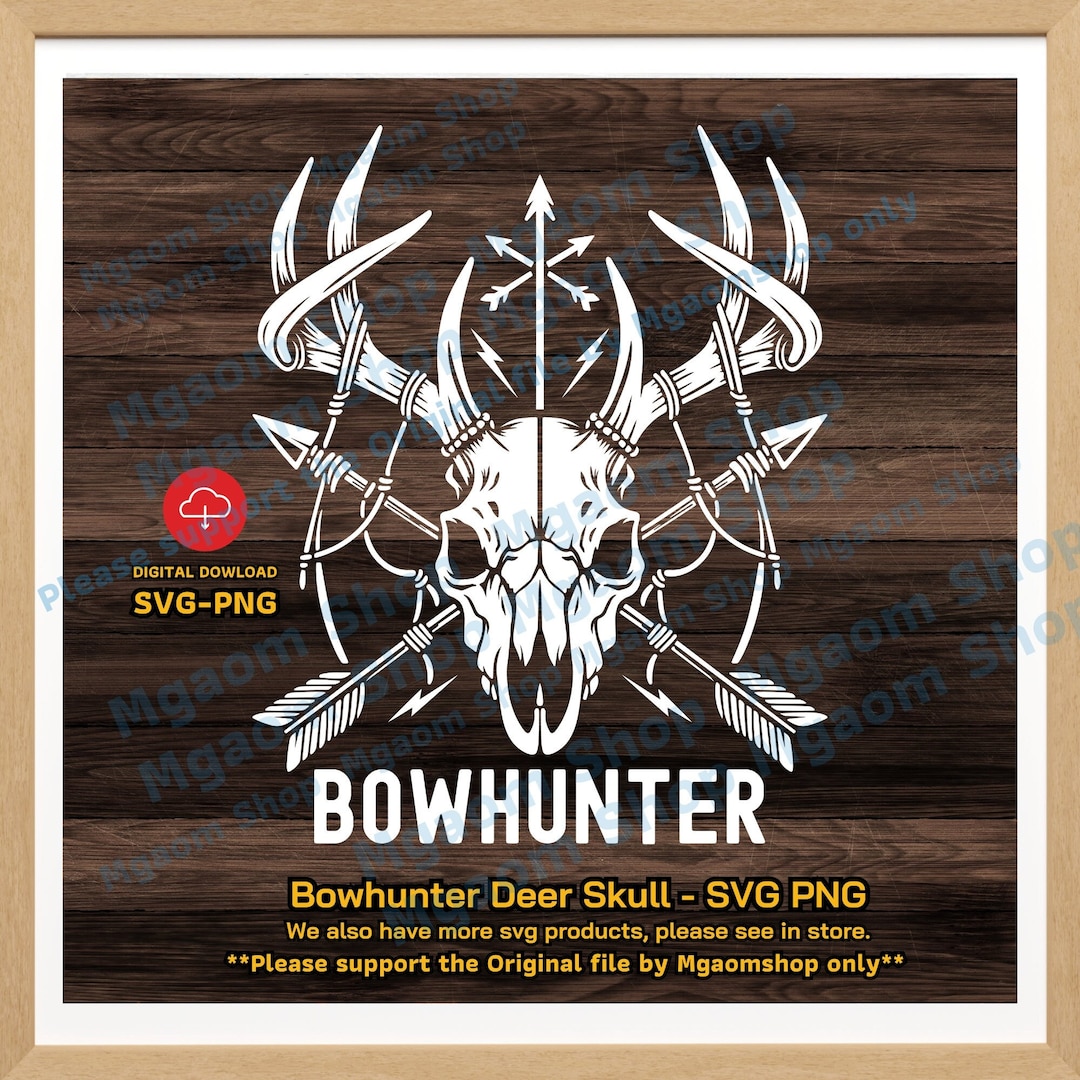 Bowhunter Svg, Hunting Svg, Bowhunter Deer Skull Svg, Hunter Archer Svg ...