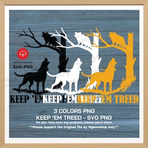 Coon Hunting Dog SVG, Keep 'em Treed, Hunter Gift (digital Download) - Etsy
