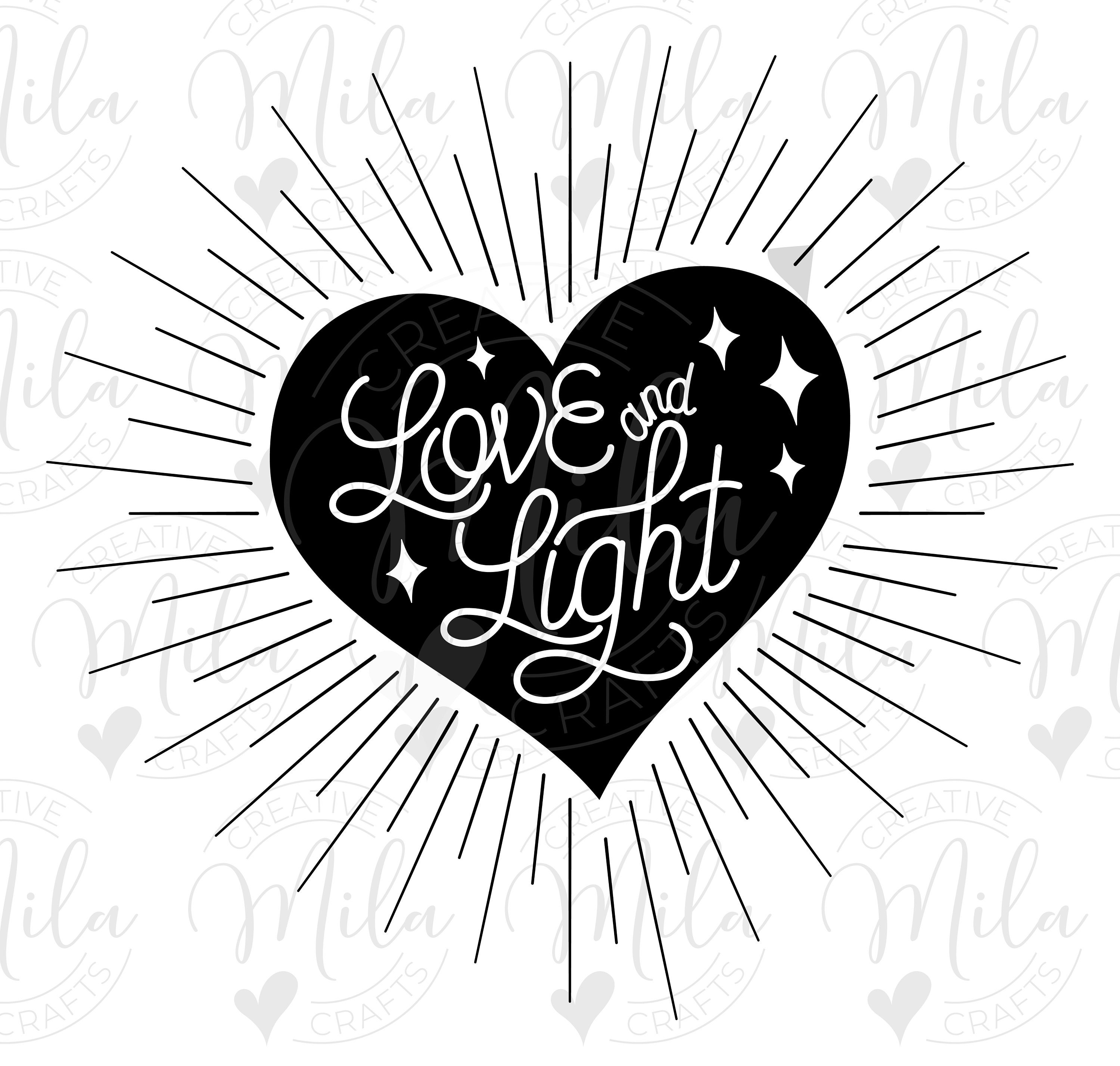 Hand-lettered Love and Light Heart SVG, Instant Download for Cutting ...