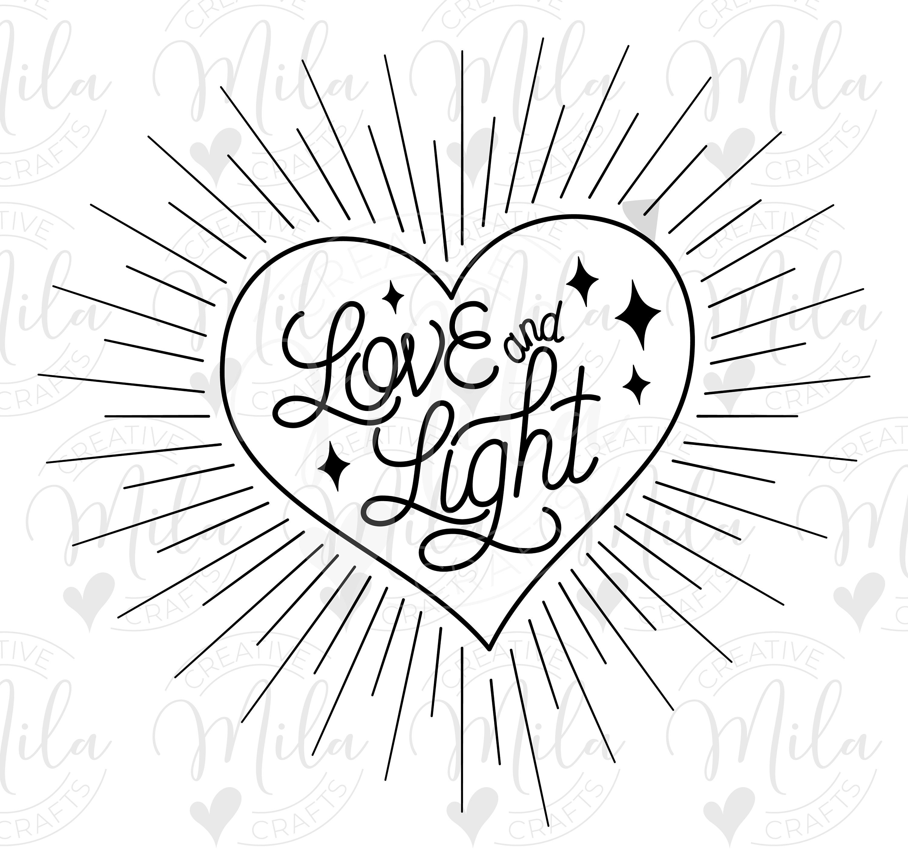 Hand-lettered Love and Light Heart SVG, Instant Download for Cutting ...